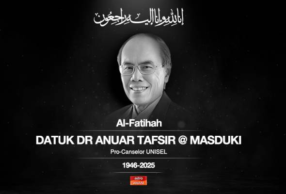 Pro-Canselor Unisel Dr Anuar Masduki meninggal dunia | Awani